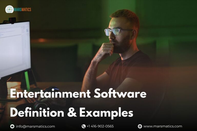Entertainment Software Definition & Examples - MARSMATICS